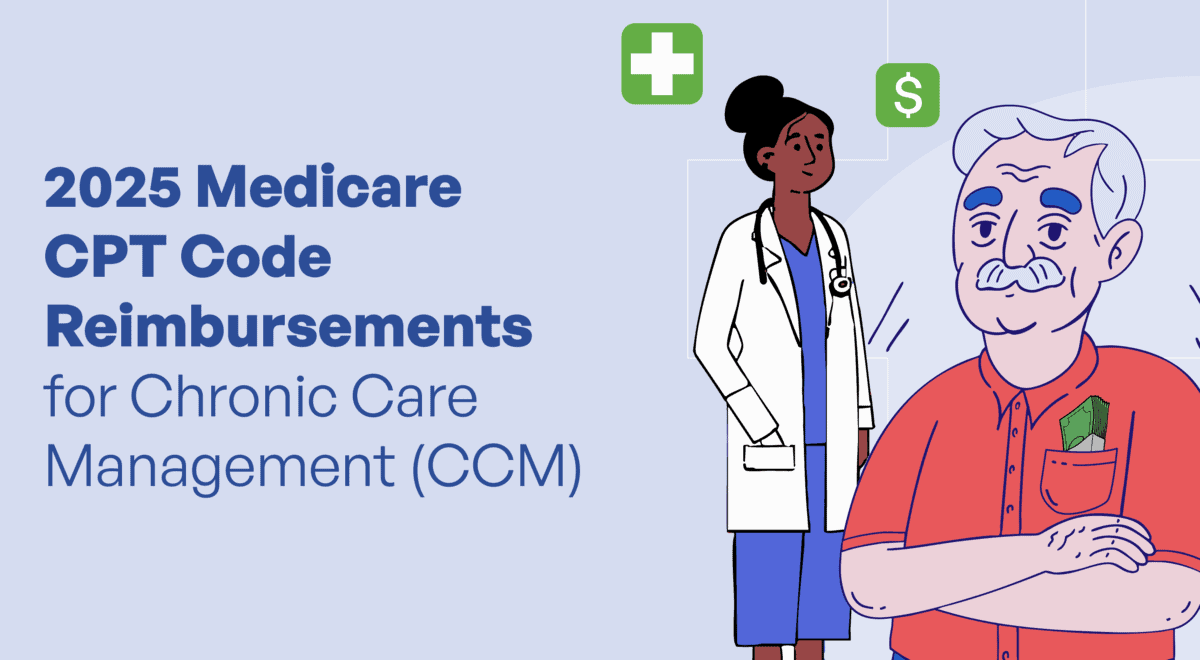2025 Medicare CPT Code Reimbursements for Chronic Care Management